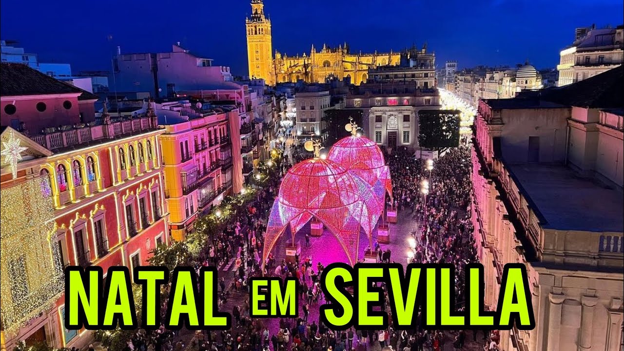 #natal_navidad #sevilla_Espanha passeio por as ruas de Sevilha . - YouTube