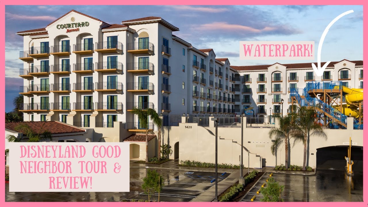 Courtyard by Marriott Anaheim Theme Park Entrance Tour - A Disneyland ...