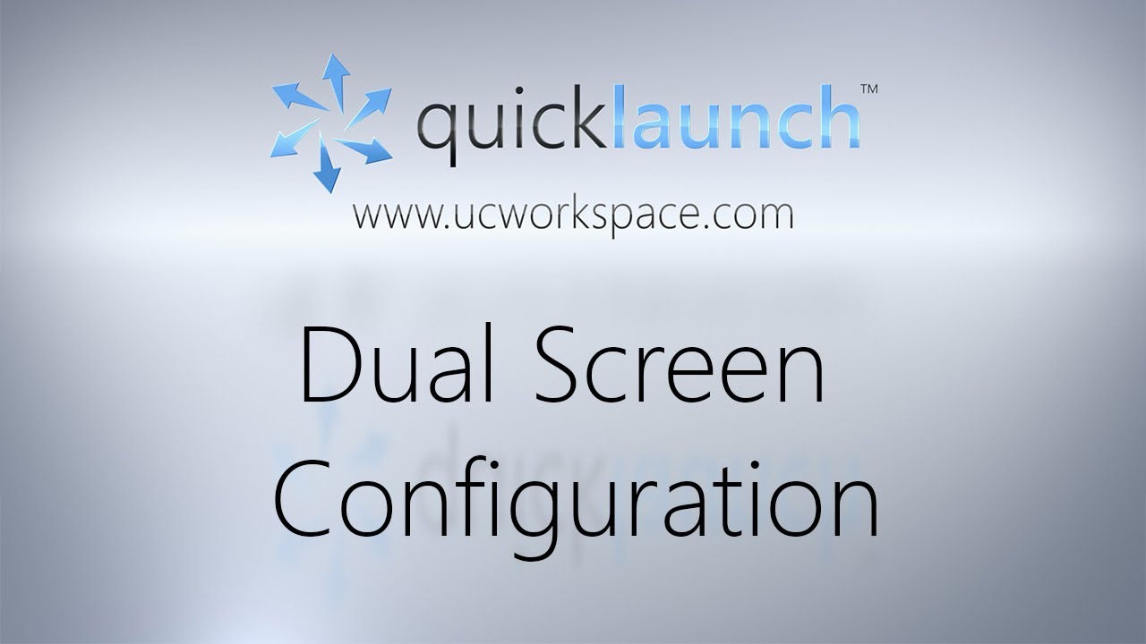 Setting up Quicklaunch in a Dual Screen Environment - YouTube