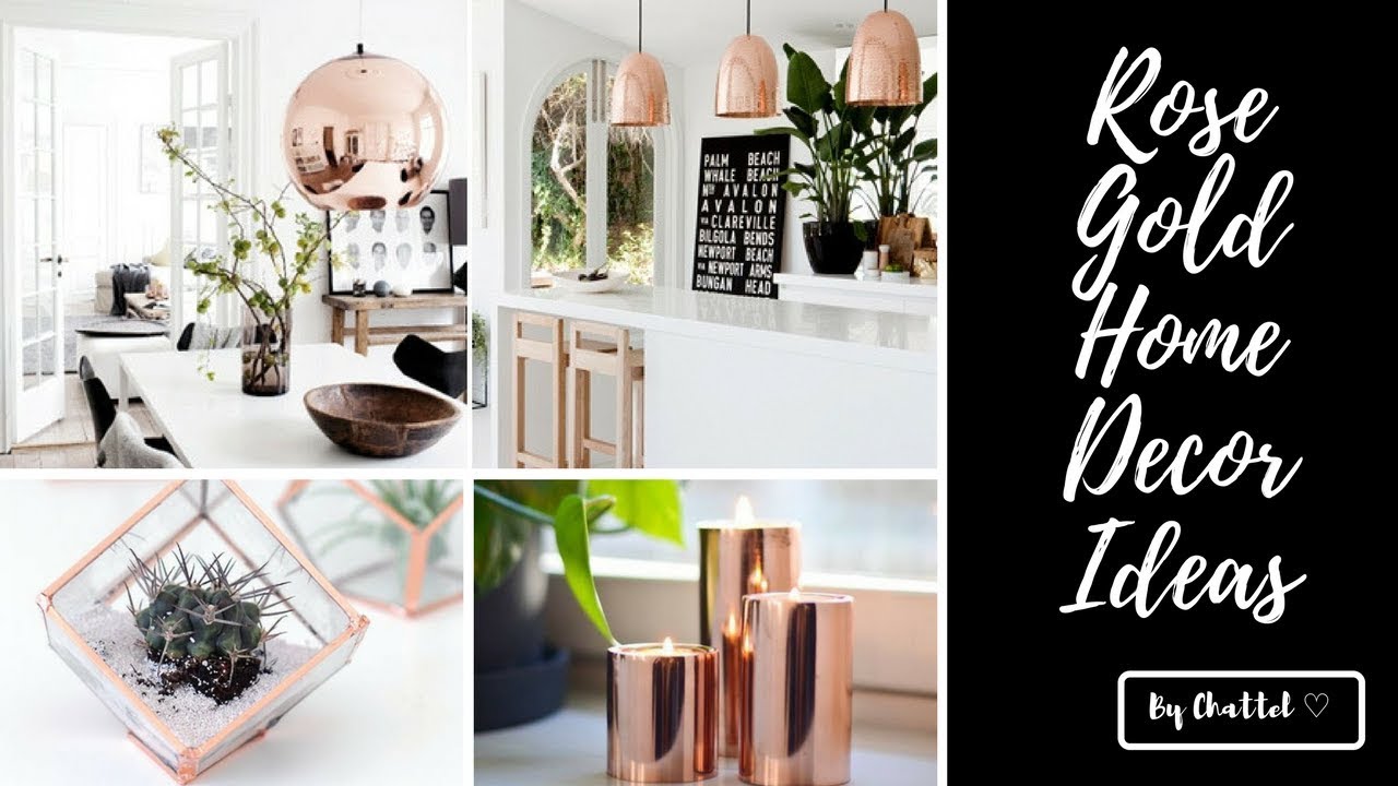 Rose Gold Home Decor Ideas |By Chattel♡ - YouTube