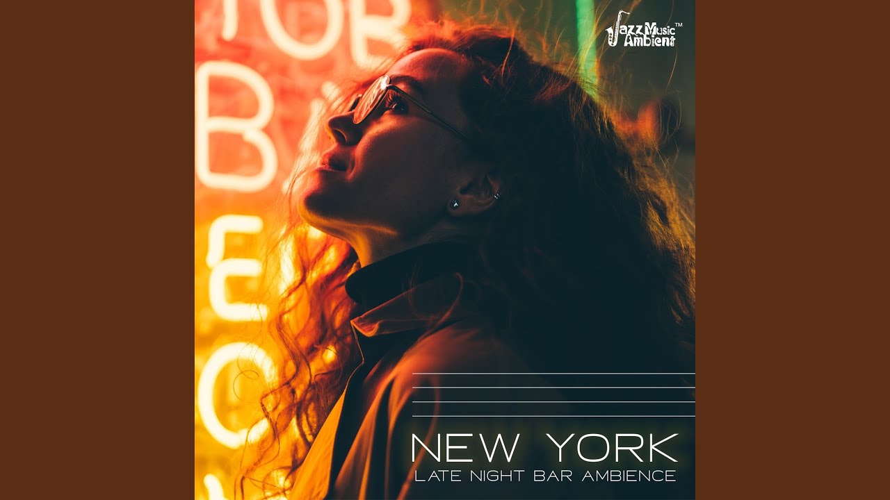 New York Late Night Bar Ambience - YouTube
