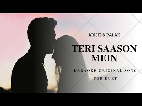 TERI SAASON MEIN - KARAOKE VERSION - DUET ONLY