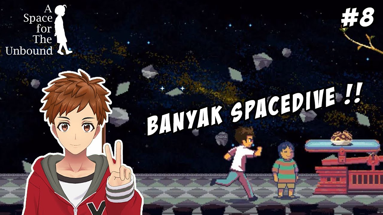 Makin banyak spacedive - A Space for the Unbound [ Indonesia ] #8 - YouTube