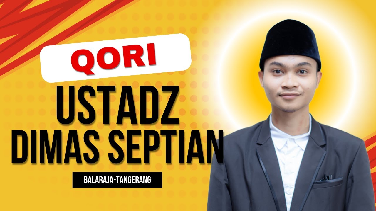 Qori - USTADZ DIMAS SEPTIAN - Balaraja - YouTube