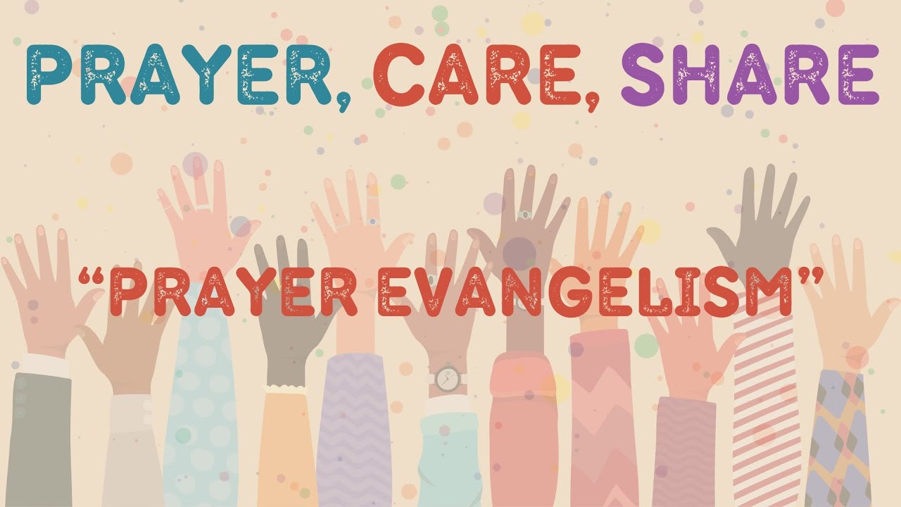Prayer, Care, Share | Prayer Evangelism - YouTube