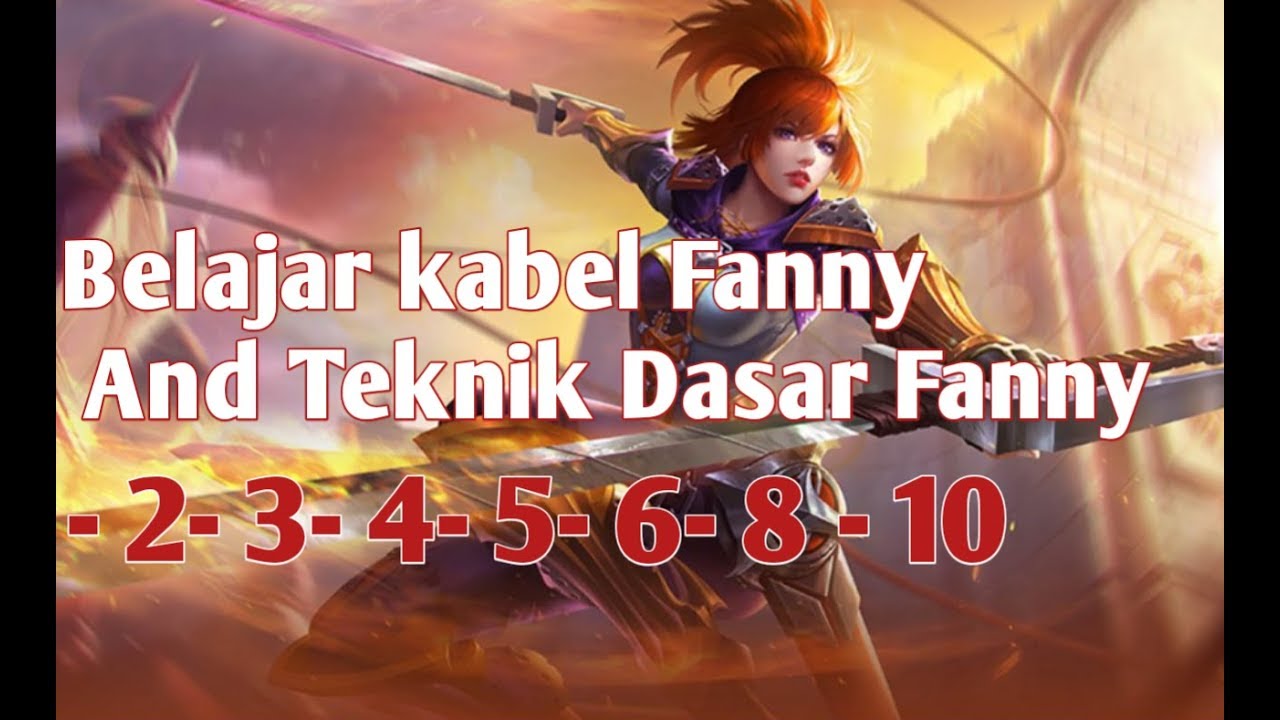 Teknik Dasar fanny | ( langsung pro ) belajar kabel fanny # Lorus ...
