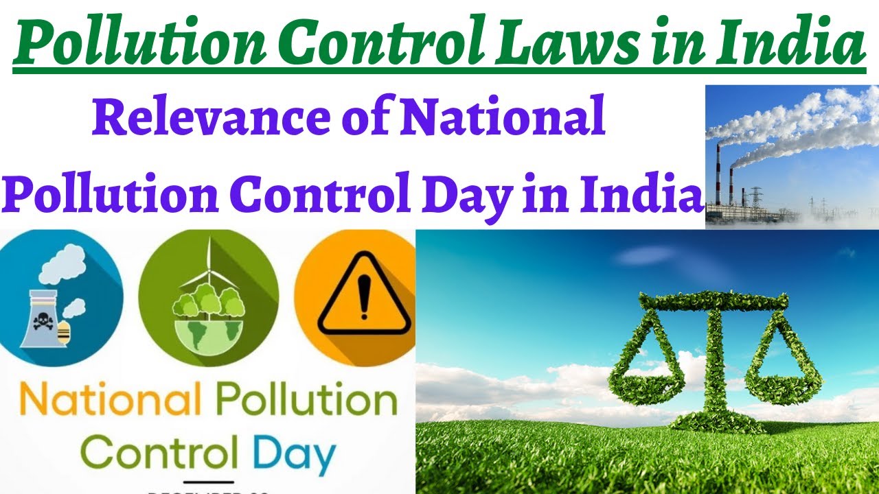 2nd December- National Pollution Control Day, Its relevance ...
