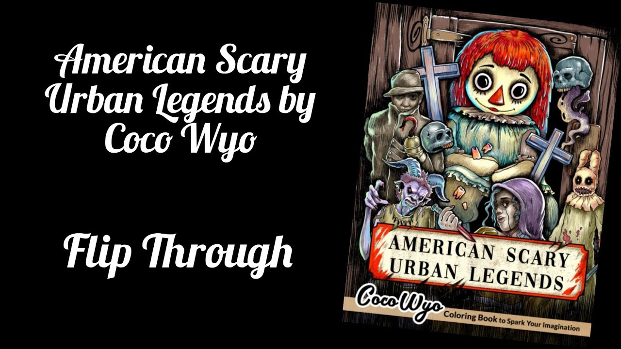 American Scary Urban Legends by Coco Wyo 🖤🦇👻 - YouTube
