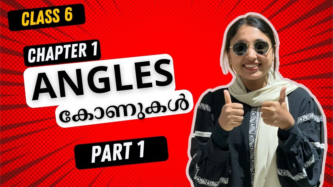 CLASS 6 | MATHS | CHAPTER 1 | ANGLES | കോണുകൾ - YouTube