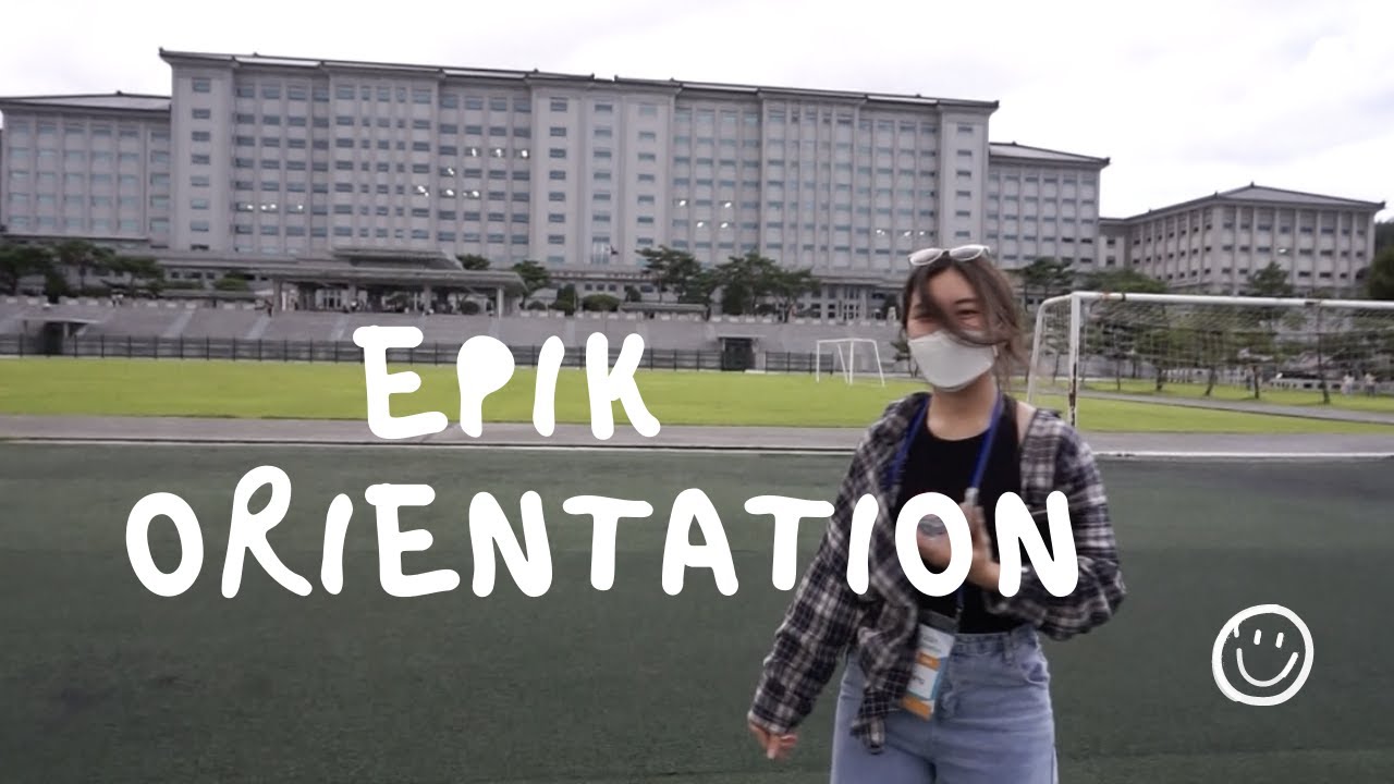 EPIK FALL 21 ORIENTATION + 1ST WEEKEND IN SEOUL - YouTube