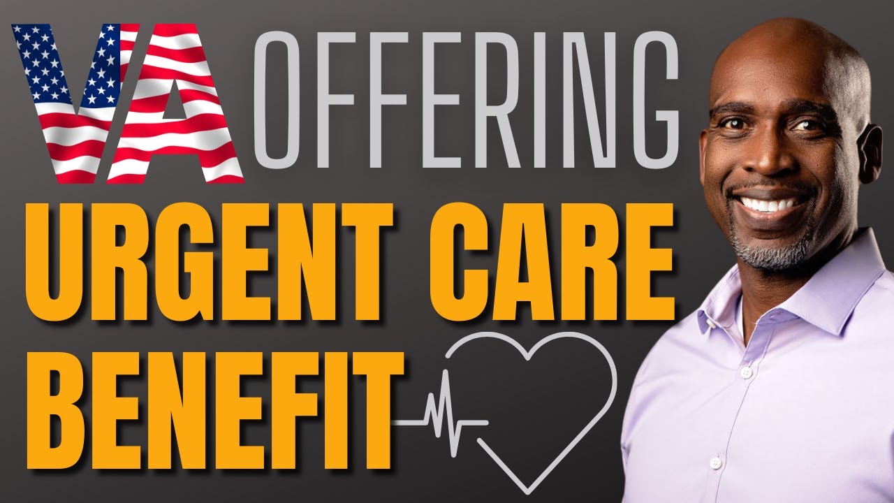 VA Veteran Affairs (VHA) offering urgent care - VA Healthcare Benefit ...