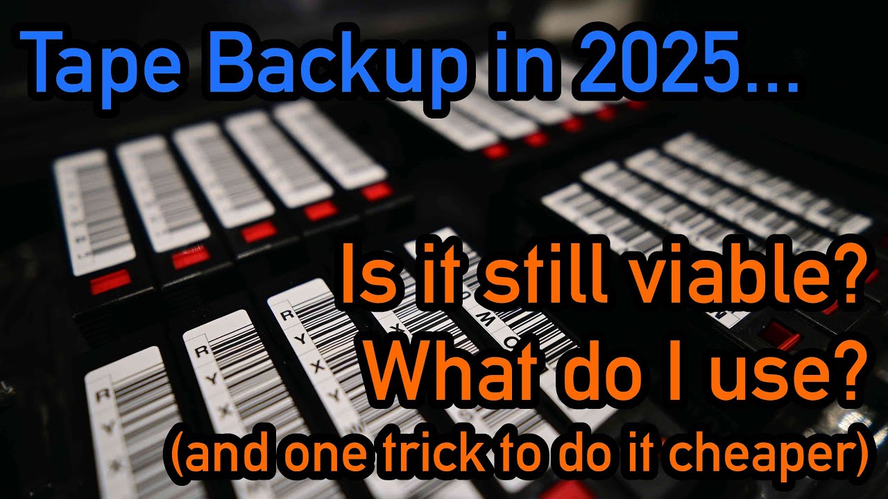 Tape Backup in 2025 - Still a viable option? The why, what and how ...