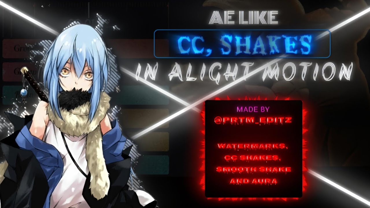 Alight Motion Anime Editing Pack | Hard Shakes, Smooth Shakes, CC, Aura ...