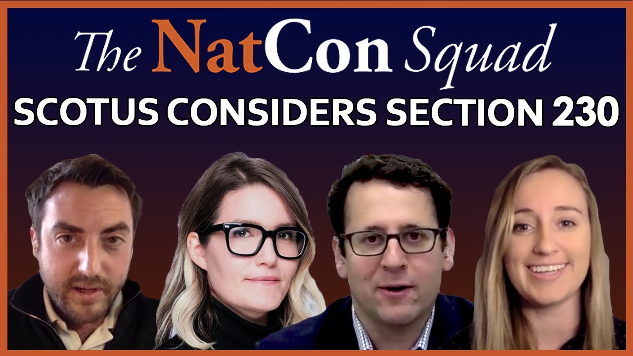 SCOTUS Considers Section 230 | The NatCon Squad | Episode 103 - YouTube