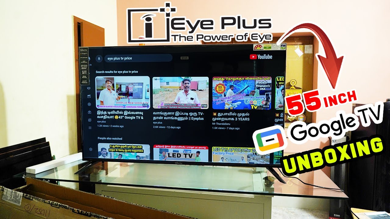 GOOGLE 55inch EYEPLUS LED TV UNBOXING IN TAMIL VELS TV - YouTube