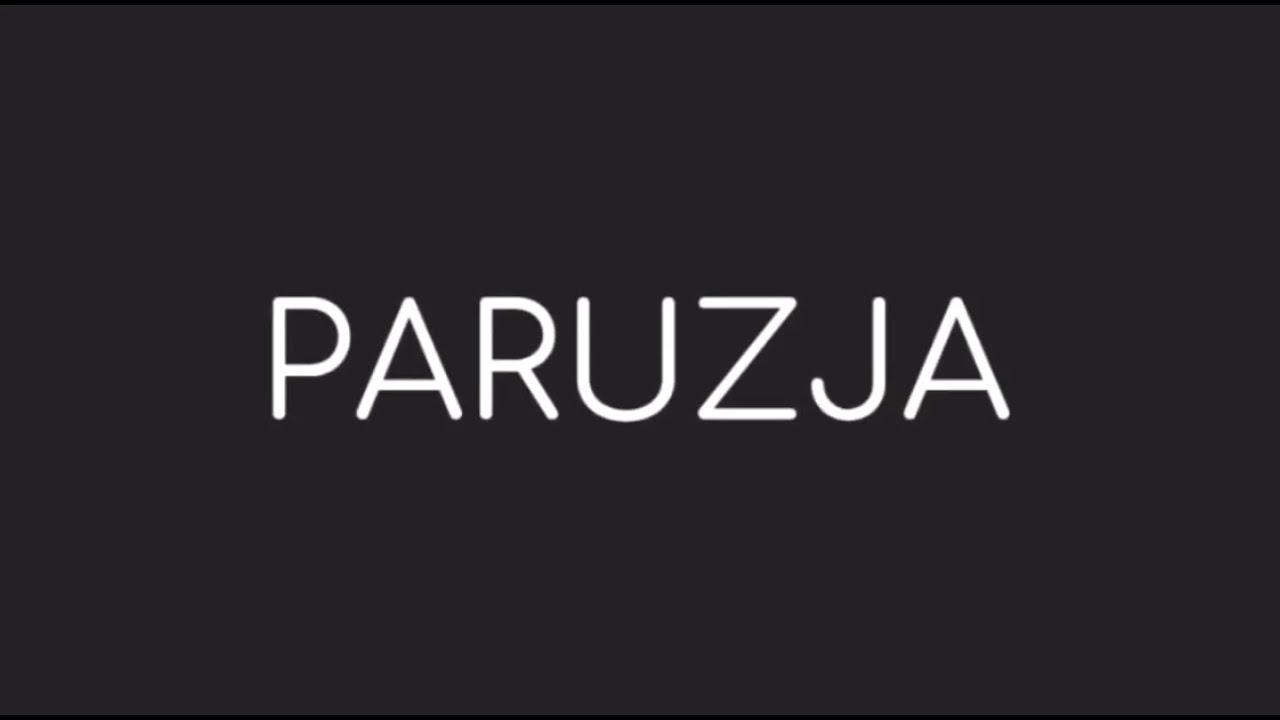 Paruzja - YouTube