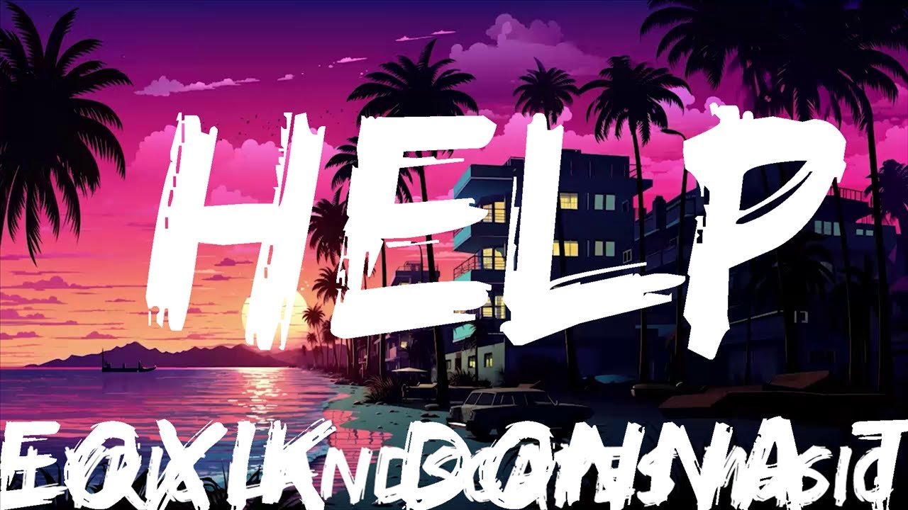 Deoxik, Donna Tella - Help (Lyrics) [7clouds Release] | 25mins - Feeling your music - YouTube