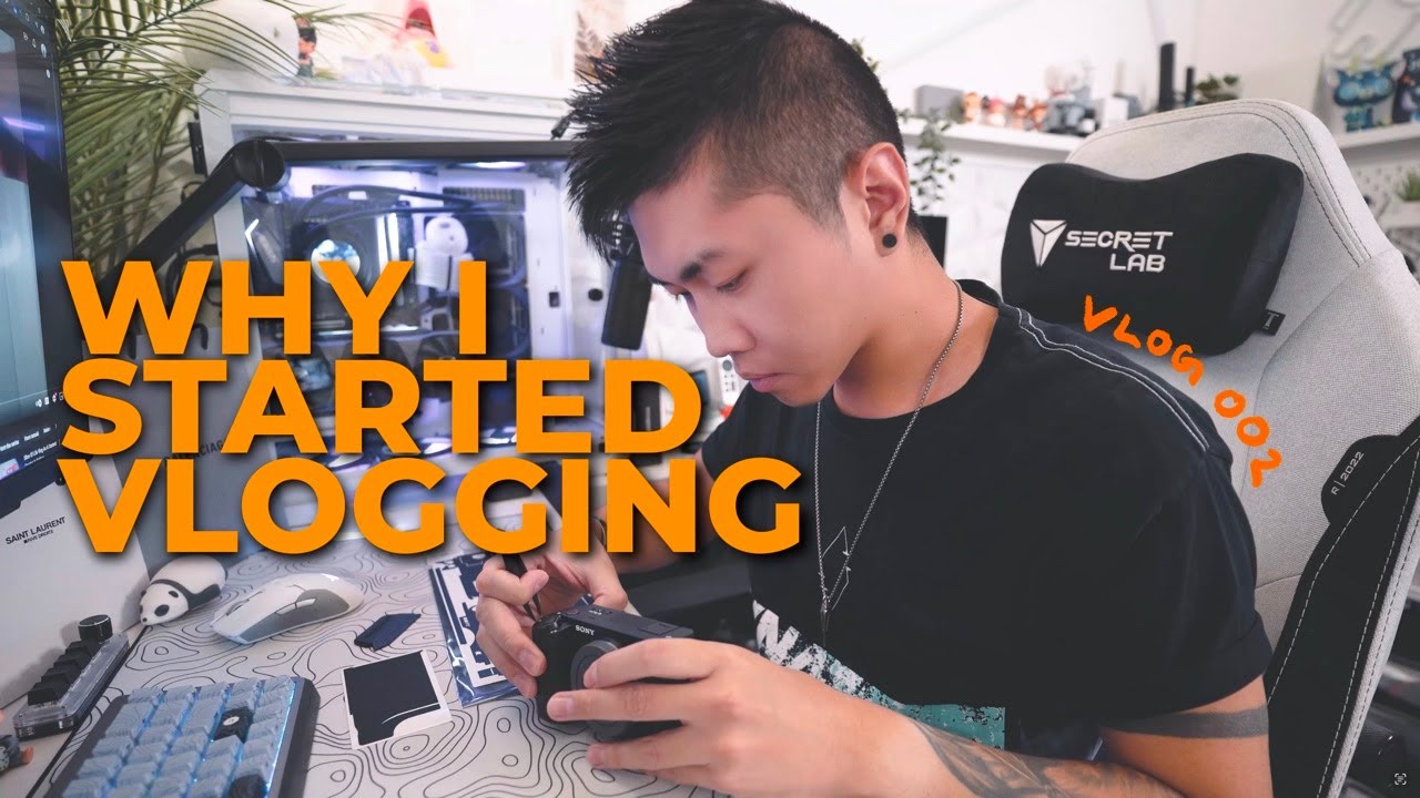 Why I Started Vlogging - YouTube