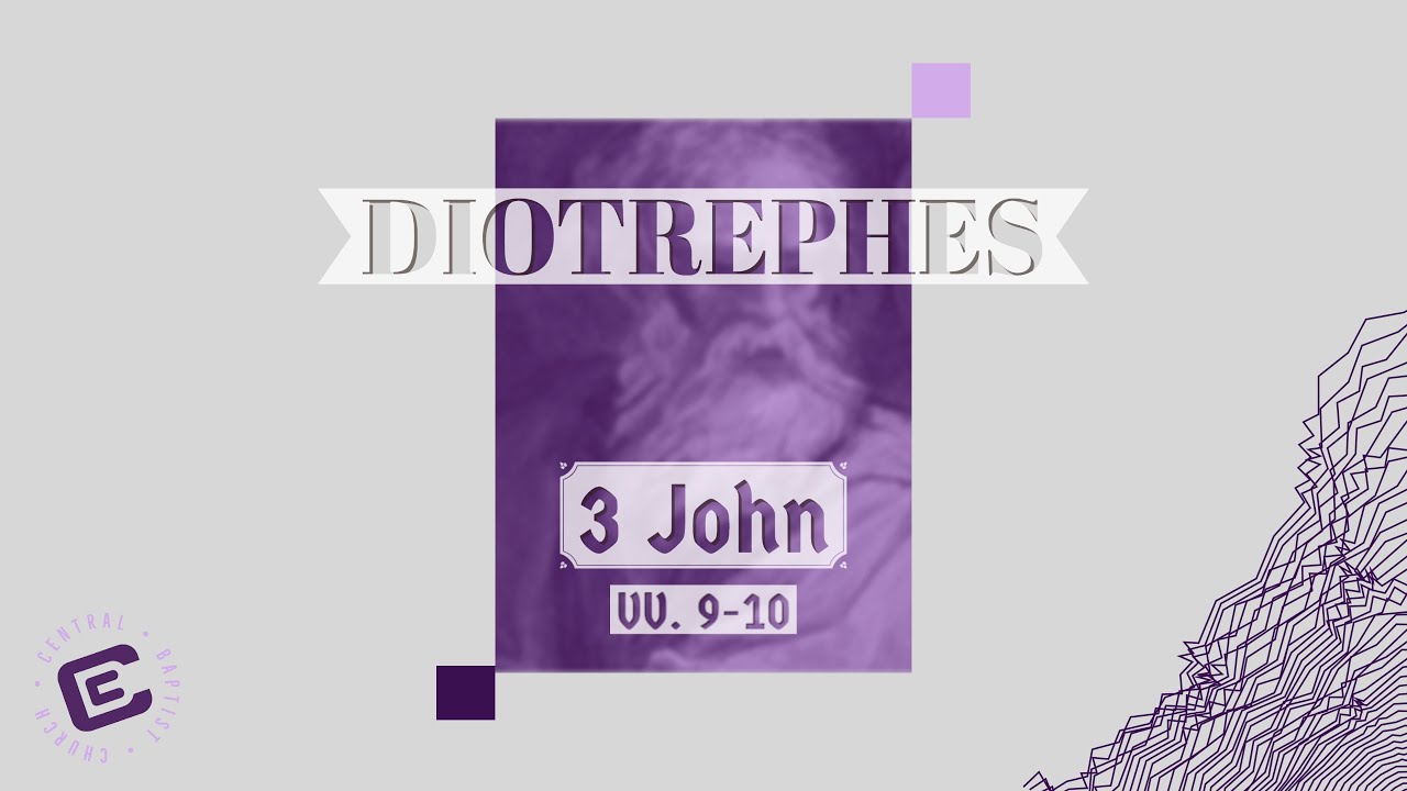8/13/2023 am – 3 John vv. 9-10 "Diotrephes" - YouTube