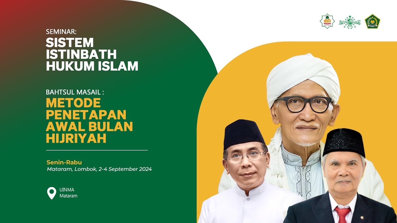 🔴[LIVE] Seminar: Sistem Istinbath Hukum Islam & Bahtsul Masail Metode ...