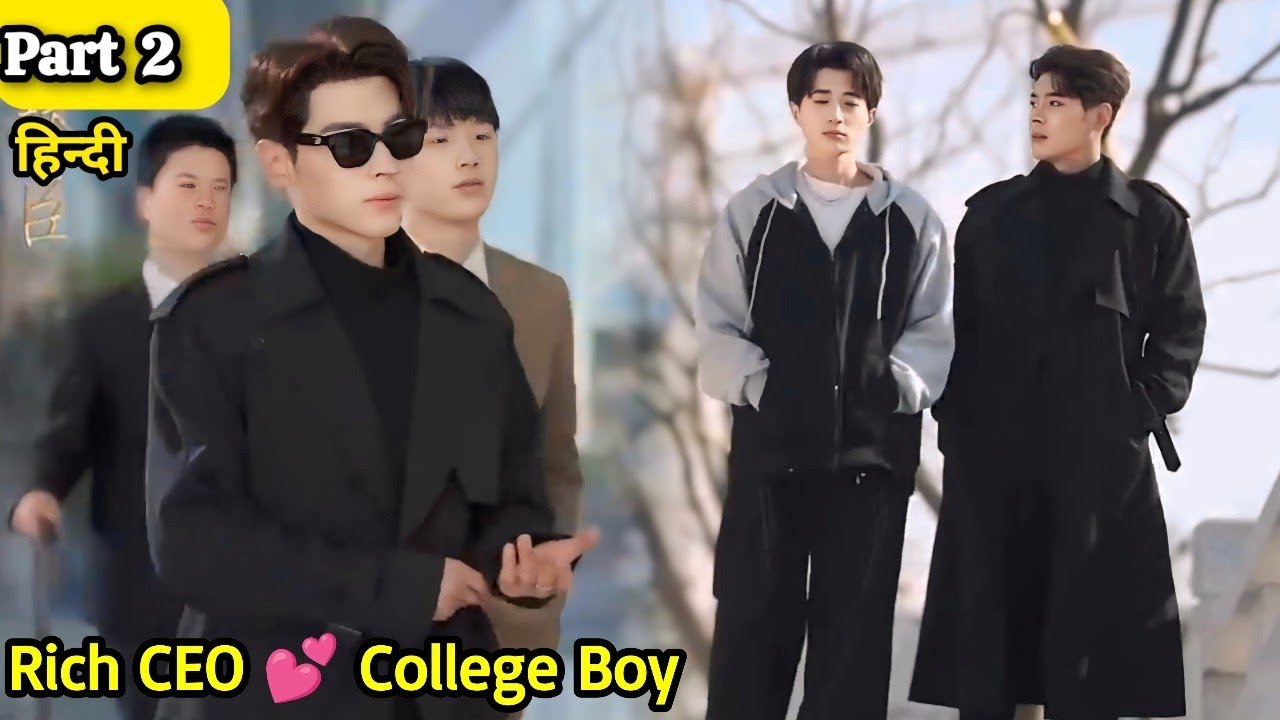 Rich CEO love College boy Thai drama explained BL Series part 2| New ...