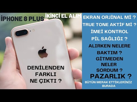 iPHONE 8 PLUS İKİNCİ EL ALIRKEN NELERE DİKKAT ETTİM? TOUCH ID/TRUE TONE/PİL SAĞLIĞI/İMEİ KONTROL