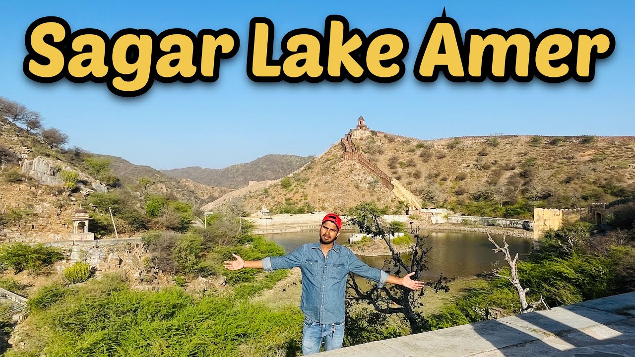 Sagar Lake Amer Jaipur Tourist place of Jaipur ️ - YouTube