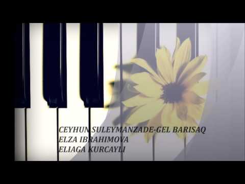 CEYHUN  ILQAR SULEYMANZADE-GEL BARISAQ