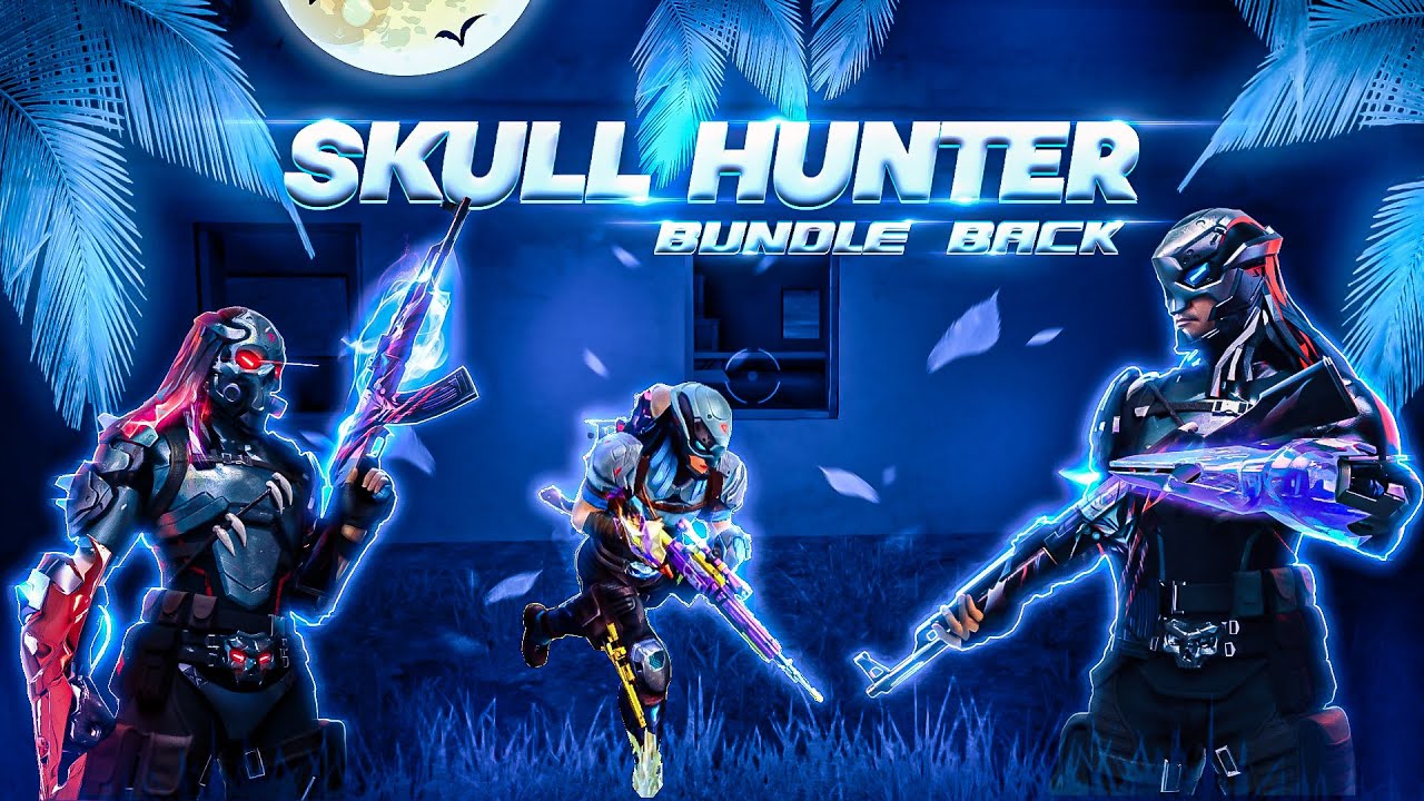 Skull Hunter Bundle Back🔥 - YouTube