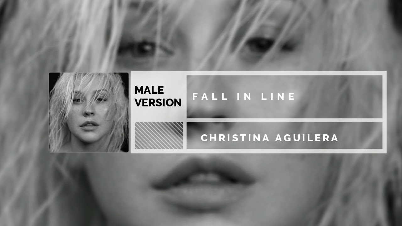 Christina Aguilera Ft. Demi Lovato - Fall In Line (Male Version) - YouTube