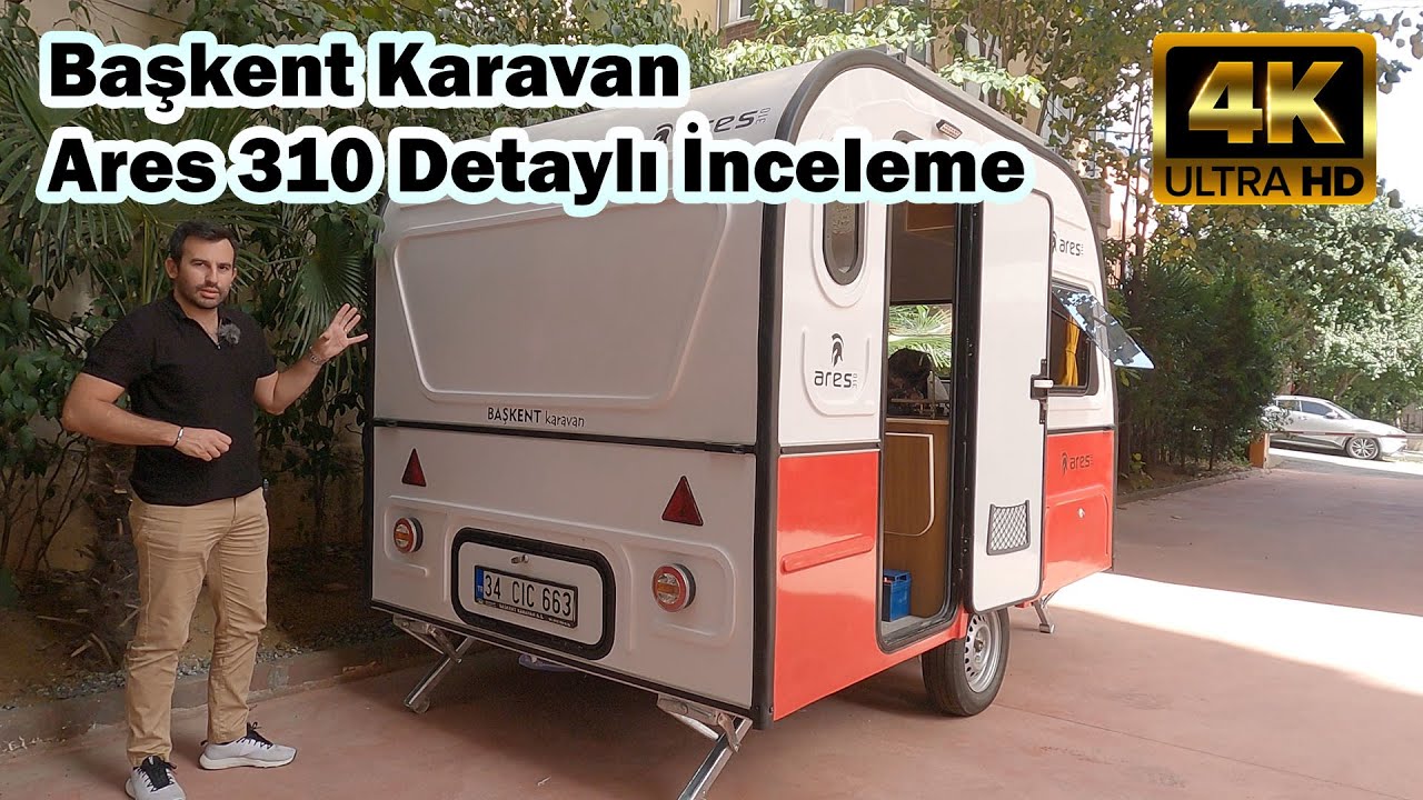 Başkent Karavan | Ares 310 | Çekme Karavan İncelemesi - YouTube
