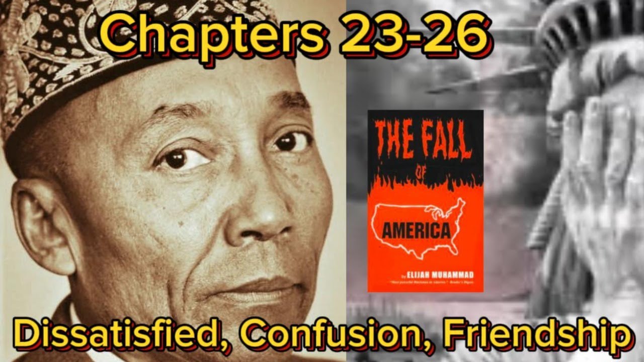 Book Study The Fall of America by The Hon Elijah Muhammad Chapters 23 ...