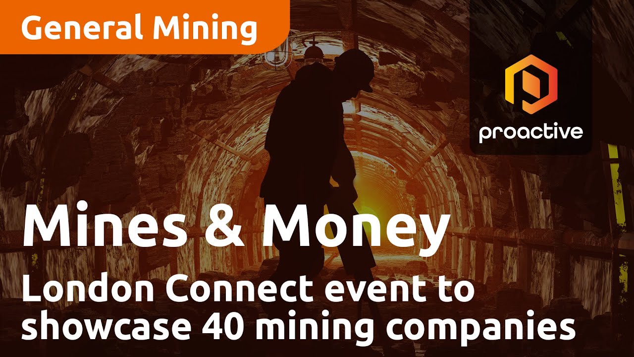Mines & Money London Connect event to showcase 40 mining companies ...