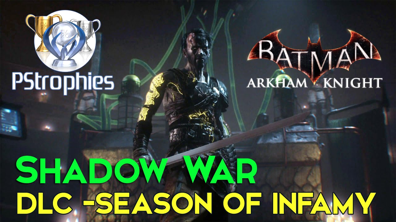 Batman: Arkham Knight - DLC Season of Infamy - SHADOW WAR - YouTube