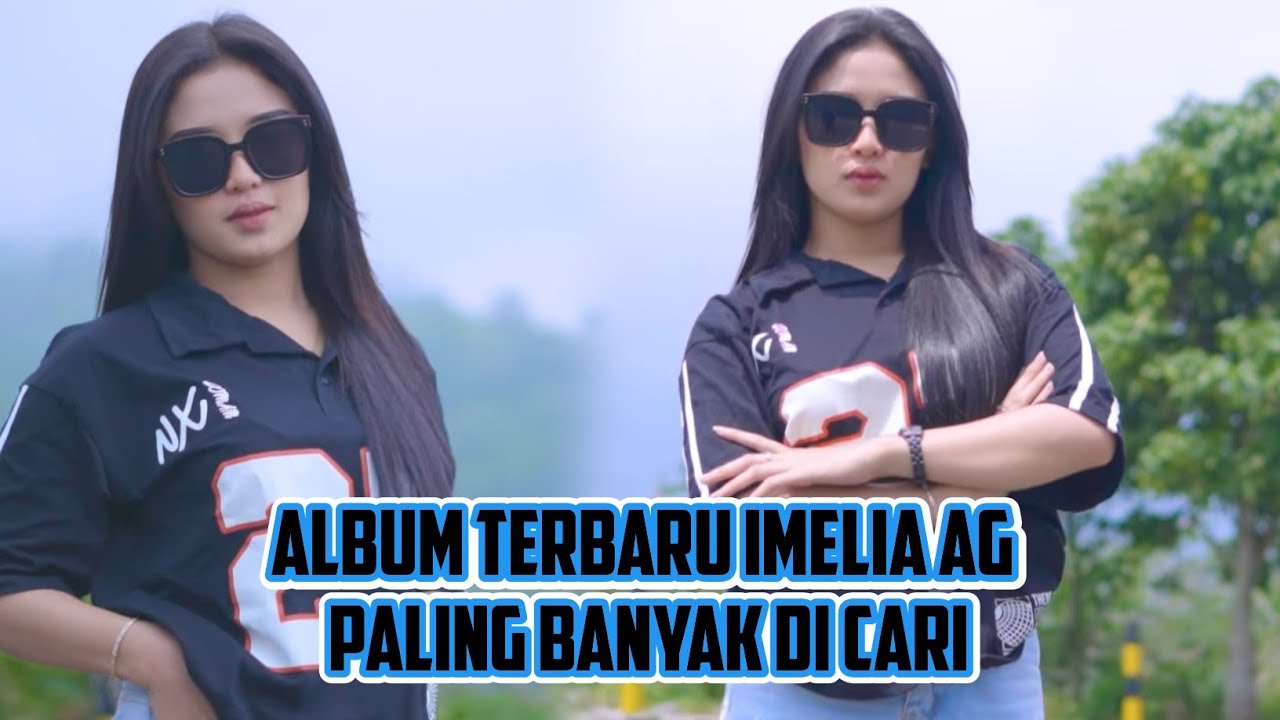 ALBUM IMELIA AG YANG LAGI VIRAL TIKTOK_FULL SLOW BASS - YouTube