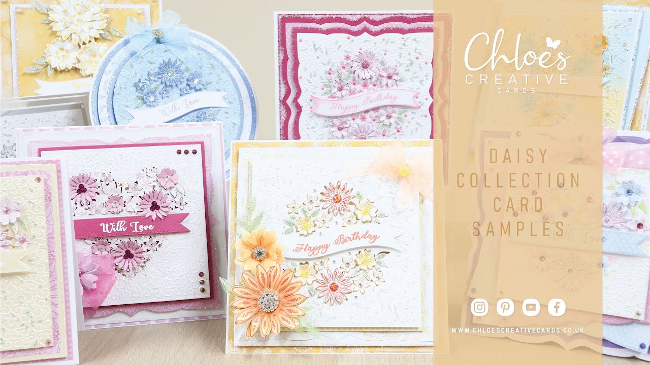 Chloes Creative Cards Daisy Collection Finished Card Samples - YouTube