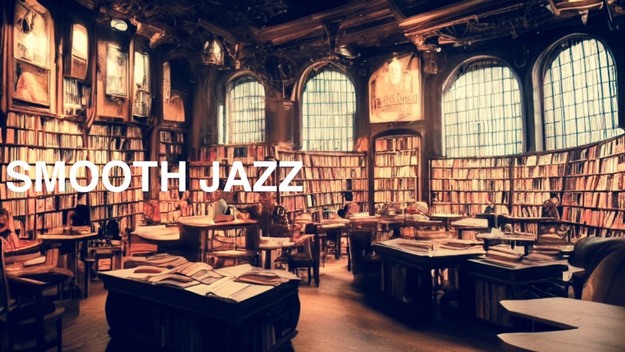 Jazz Library -- ONE HOUR of smooth Jazz music, #relax, #relaxing, # ...