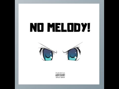 Tekyume! NO MELODY! (Feat. Sadboyshaq) *Prod. Shyguymadeit & Prodbyp6 ...