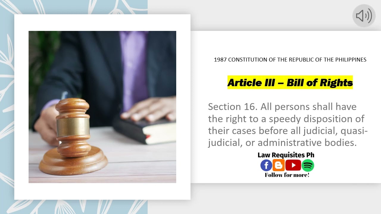 Article 3, Section 16, Bill of Rights of the 1987 Philippines ...