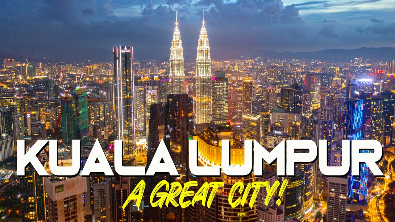 KUALA LUMPUR - A GREAT ASIA CITY! - YouTube