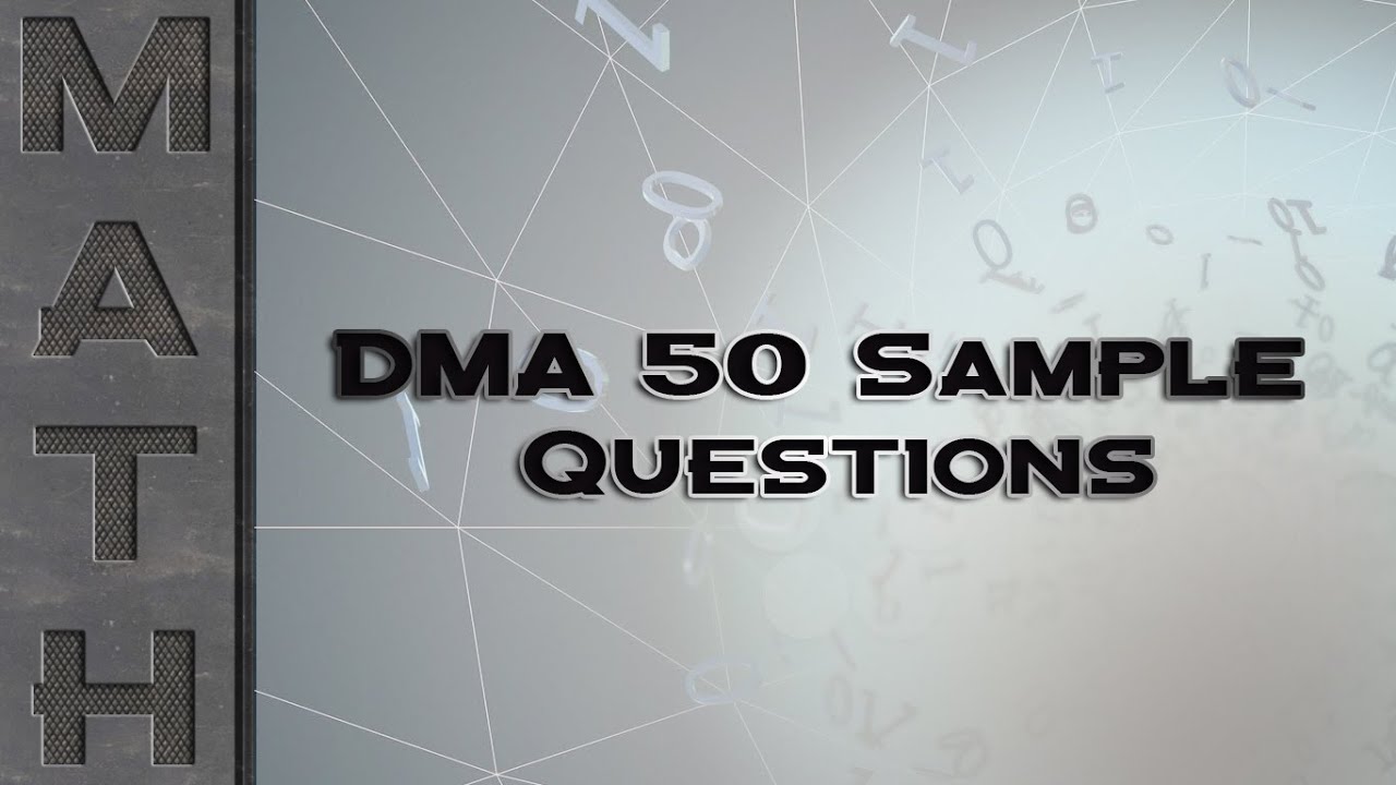 DMA 50 Sample Questions - YouTube