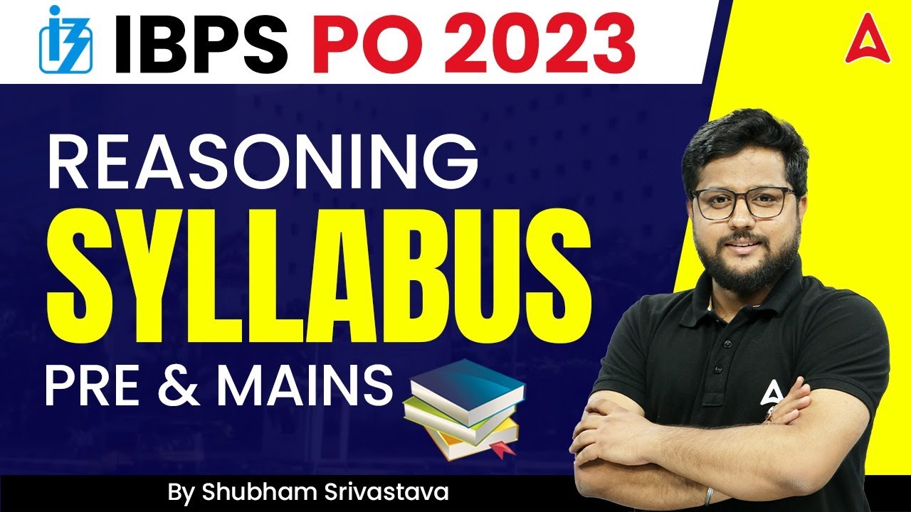 IBPS PO 2023 | IBPS PO Reasoning Complete Syllabus | By Shubham ...