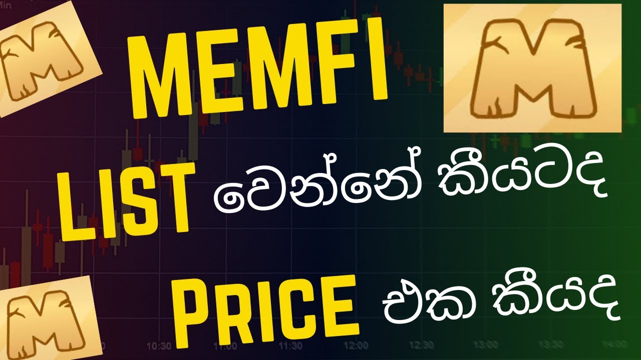 MEMFI AIRDROP KISTING TIME sinhala | memfi PRICE PREDICTION | #memfi # ...