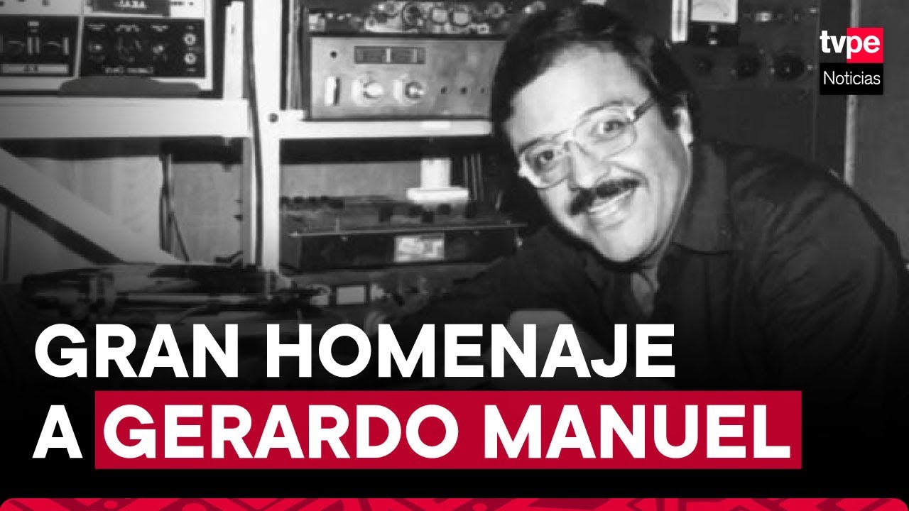 TVPerú estrena el documental ‘Miles de Canciones’ en homenaje a Gerardo ...