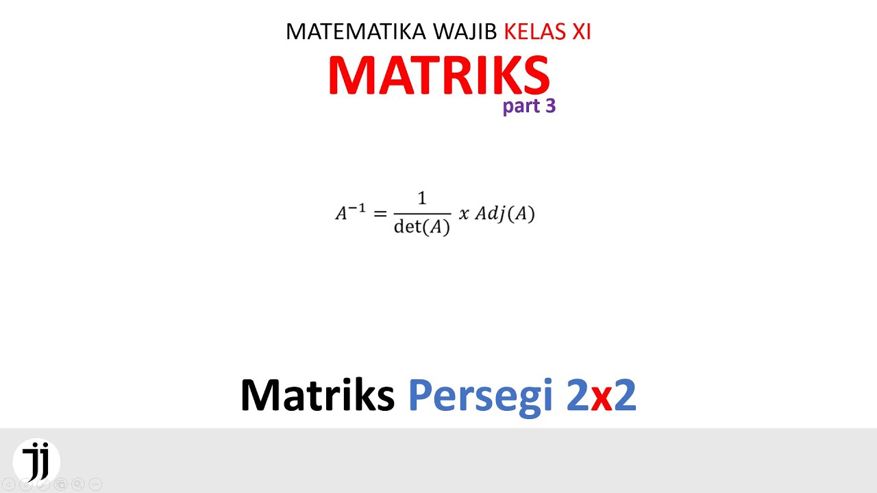 Seputar Matriks Persegi 2x2 - Menentukan Determinan dan Invers - YouTube