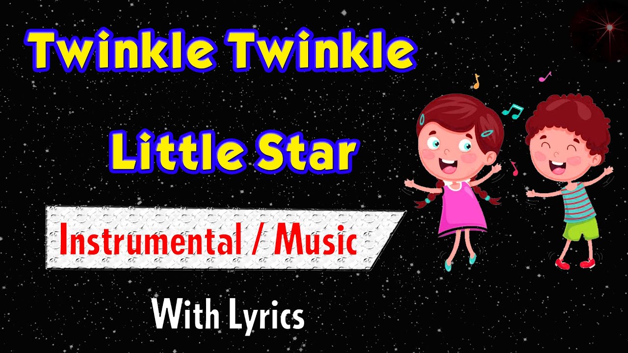 Twinkle Twinkle Little Star Instrumental Music With Lyrics | Kids ...