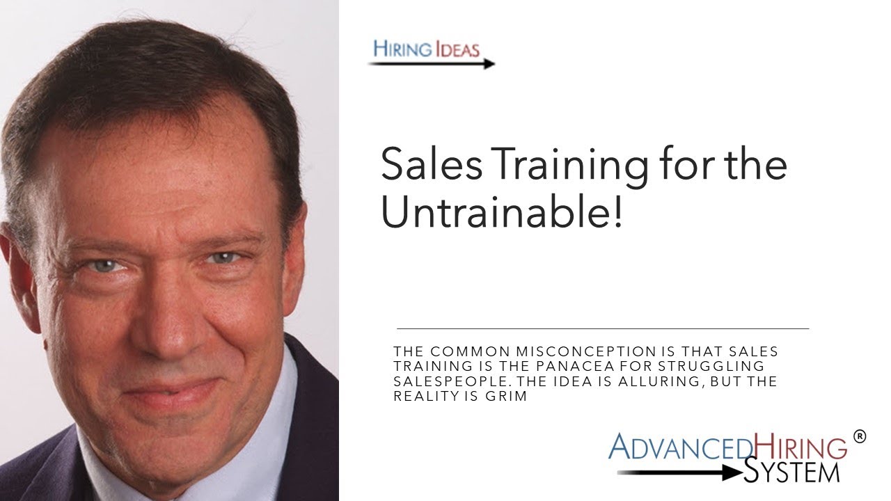 Sales Training for the Untrainable - YouTube
