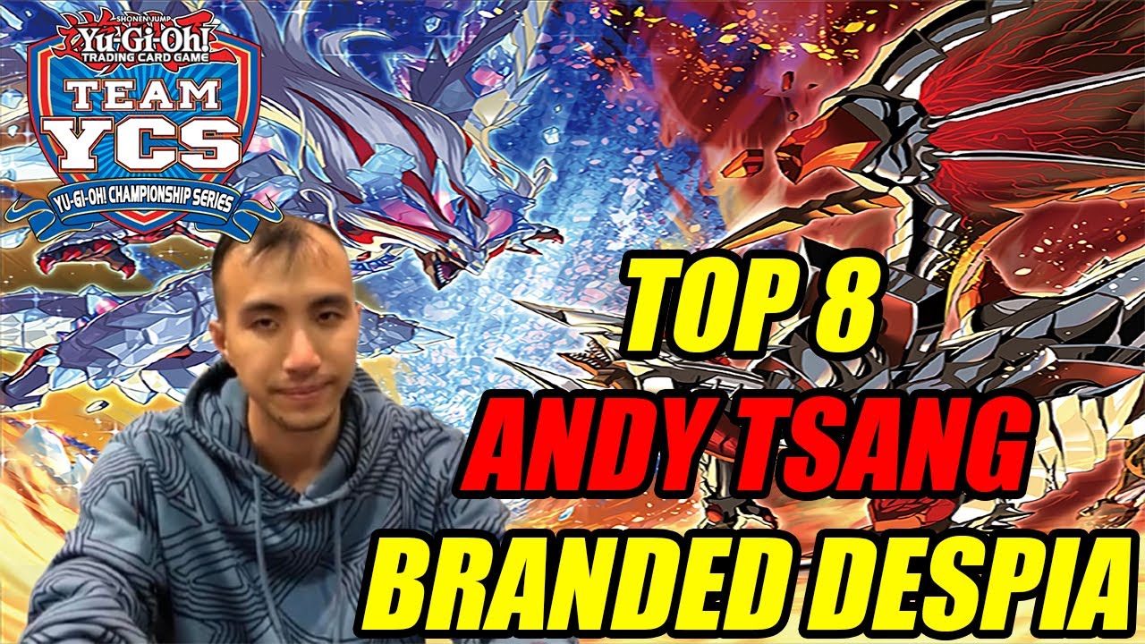 ANDY TSANG Top 8 YCS Vegas 2023 BRANDED DESPIA Deck Profile! - YouTube