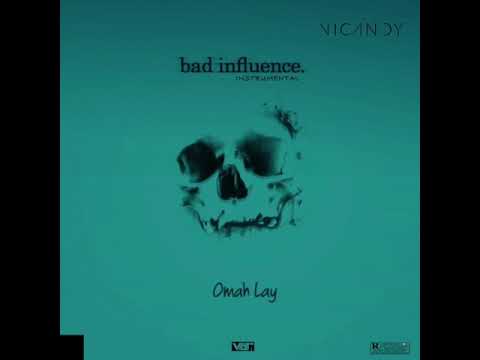 Bad influence-omah lay INSTRUMENTALS (Reprod. By V_tunez) - YouTube