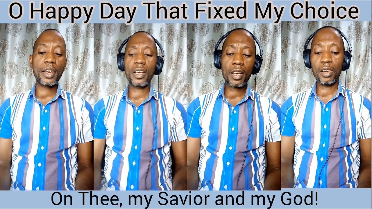 O Happy Day That Fixed My Choice Hymn with Lyrics - YouTube
